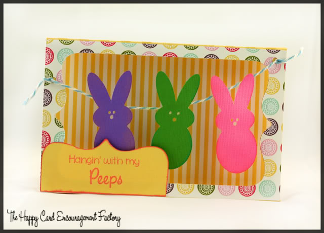 Hanging with my Peeps - HappyCardFactory Designs